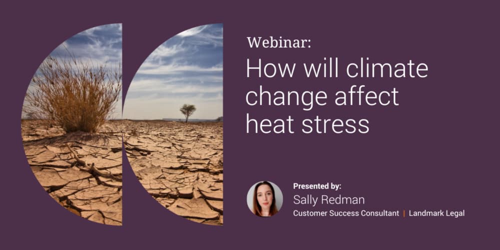 Landmark webinar | How will climate change affect heat stress | Today's ...